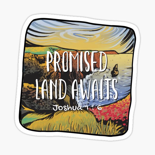 "Your Promised Land Awaits Joshua 1 Verse 13 | I Will Never Leave You ...