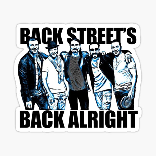 "Backstreet Boys Back Alright Vocal group American" Sticker for Sale by ...