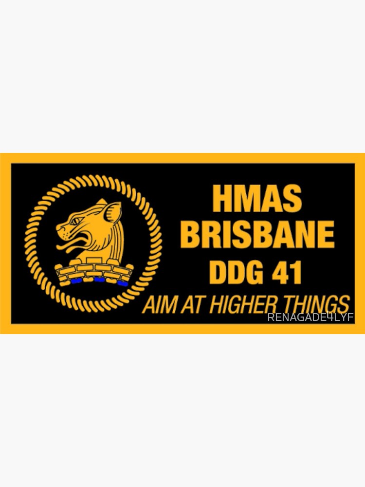 "HMAS BRISBANE" Sticker for Sale by RENAGADE4LYF | Redbubble