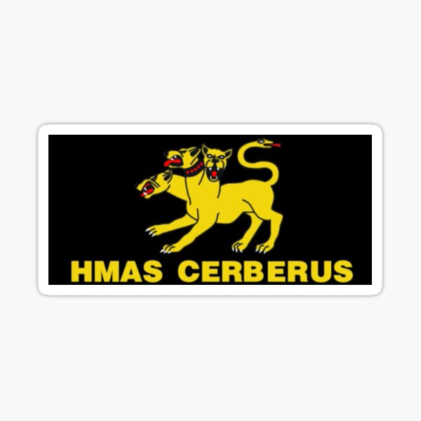 "HMAS CERBERUS" Sticker for Sale by RENAGADE4LYF | Redbubble