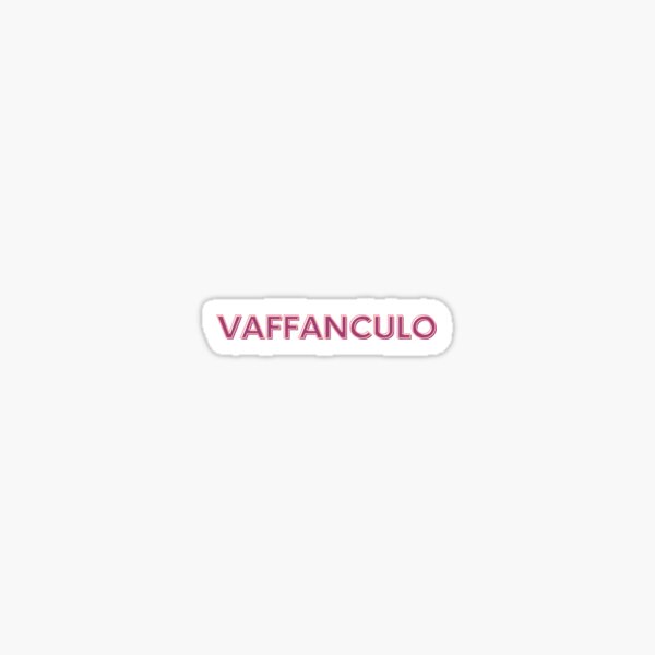 "VAFFANCULO Italian Sayings, Quotes, Expressions - Simple Black Writing ...