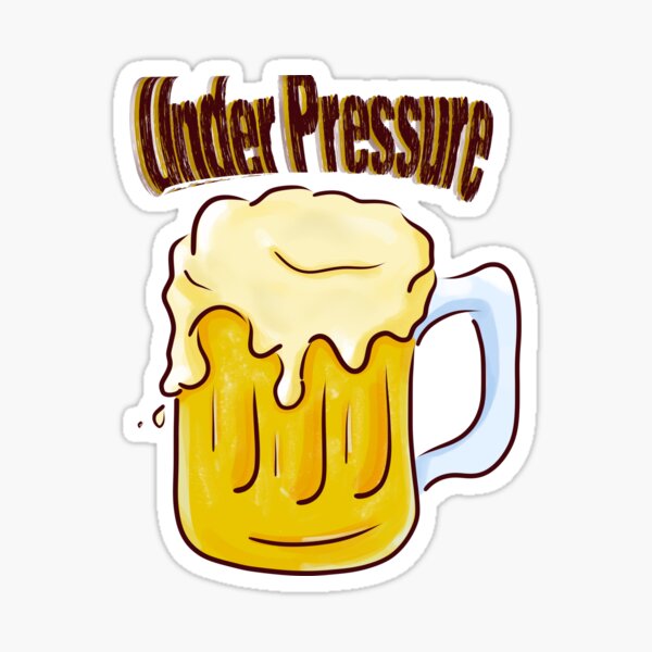 "Under Pressure" Sticker for Sale by Themys24 | Redbubble