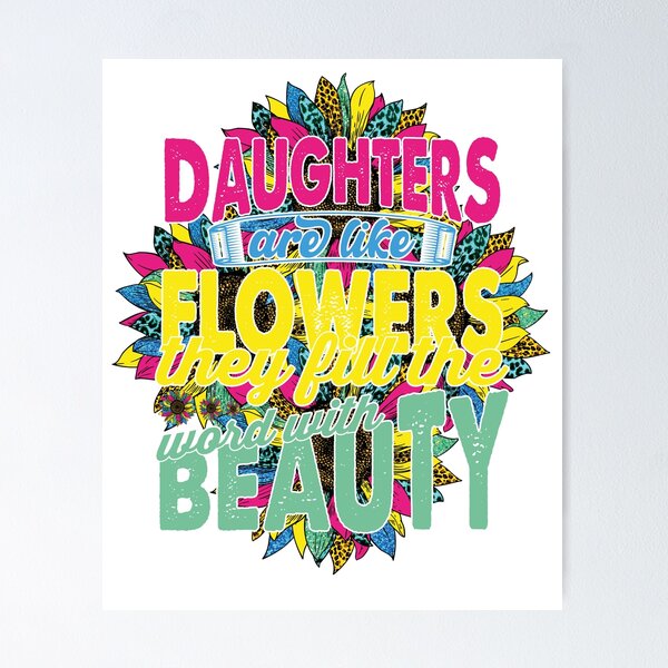 Flower Daughter Quotes Sunflower Quotes Daughter