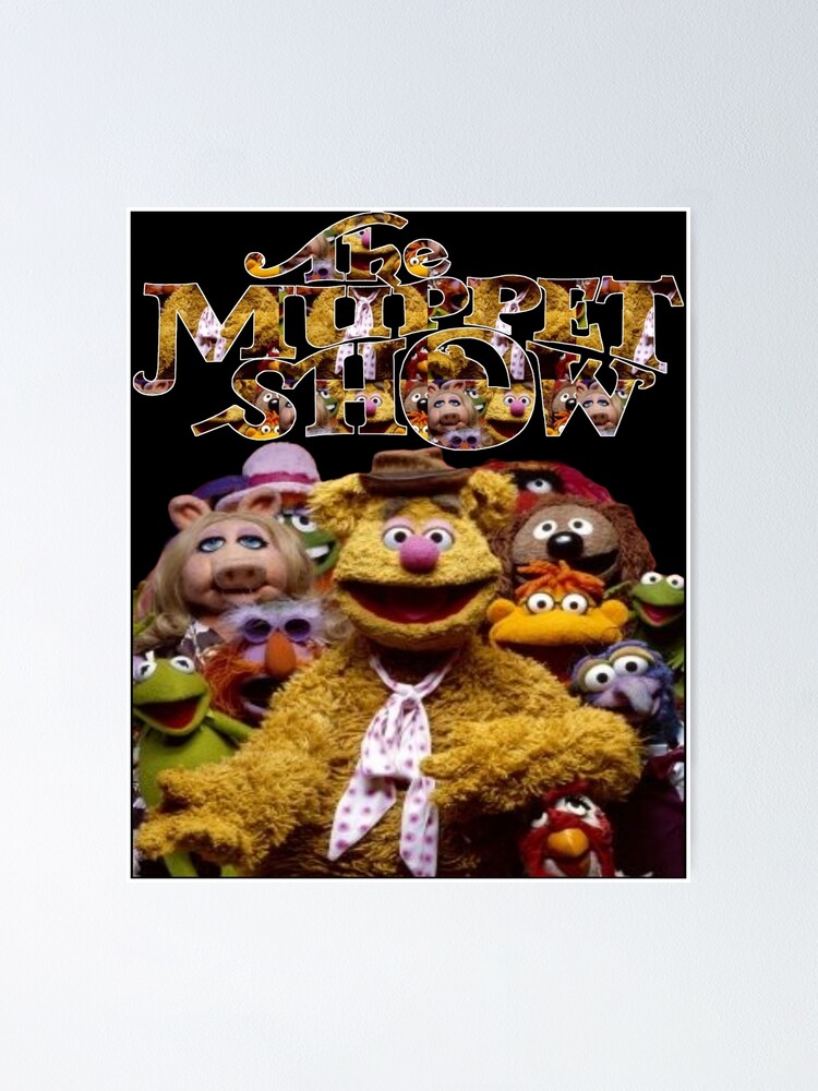 "The muppet show the muppet show " Poster for Sale by World-art-4-u ...
