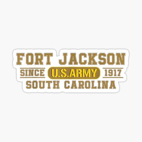 "Fort Jackson Army Basic Training South Carolina SC" Sticker for Sale ...
