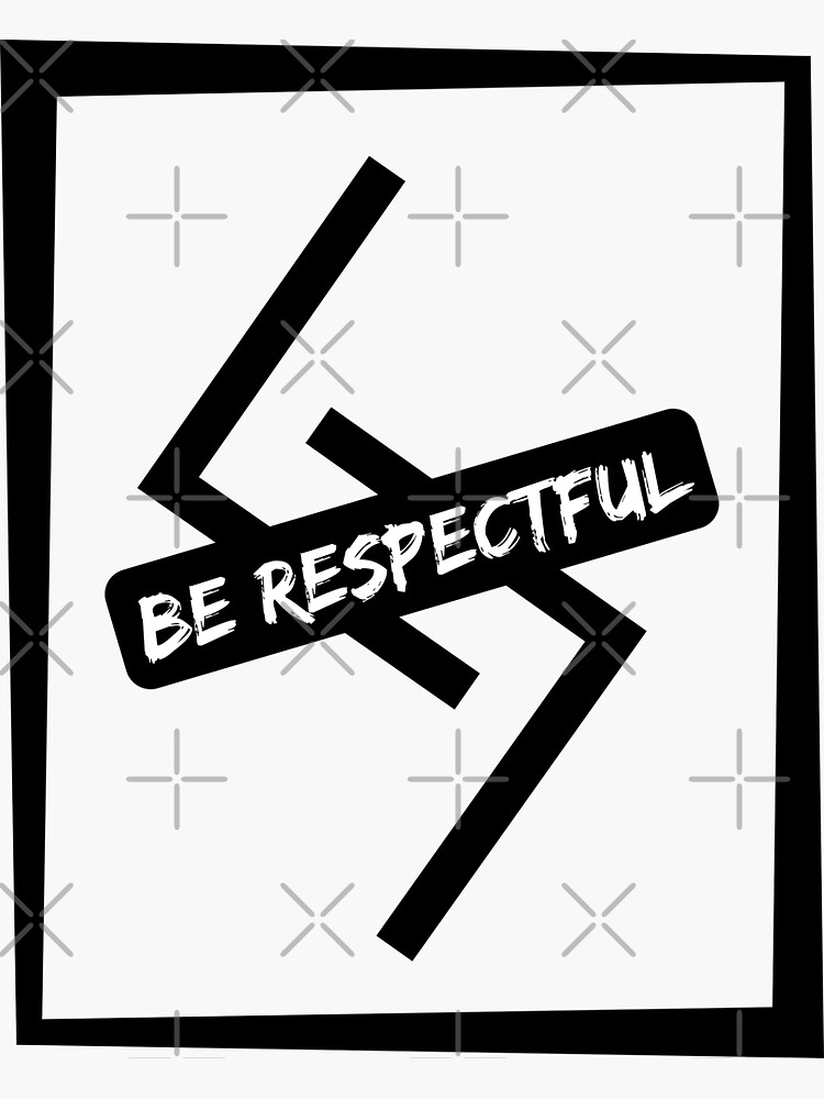 "Be Respectful " Sticker for Sale by BoshraDesign0 | Redbubble