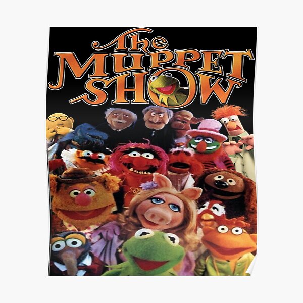 "The muppet show the muppet show " Poster for Sale by World-art-4-u ...
