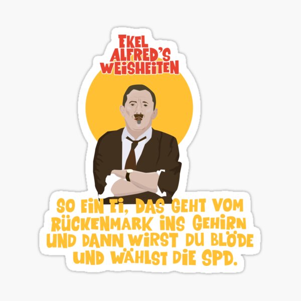 "Alfred Tetzlaff - Disgust Alfred - One heart and one soul" Sticker for ...