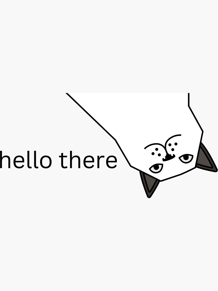 "Cat 'hello there' Meme Sticker" Sticker for Sale by AnasOuattou ...