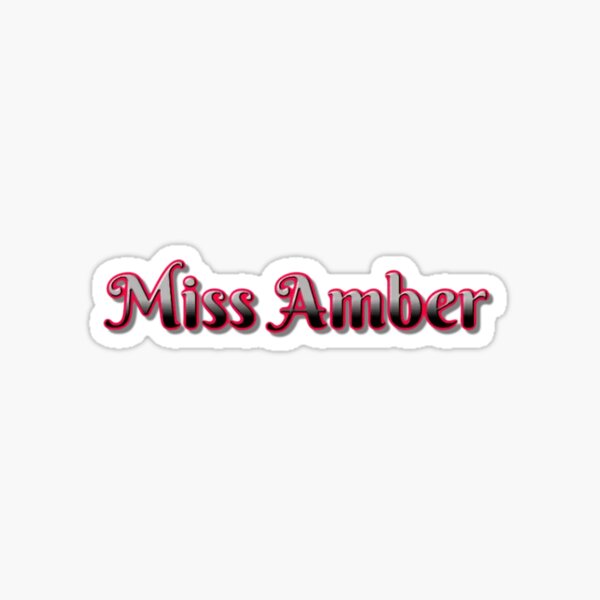 "Miss Amber Logo" Sticker for Sale by BlacklistEnt | Redbubble