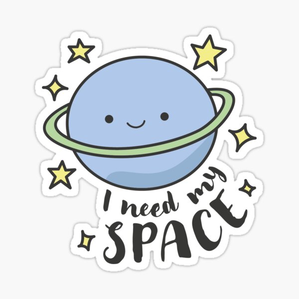 "I need my Space Sticker" Sticker for Sale by Tanja Caloi | Redbubble