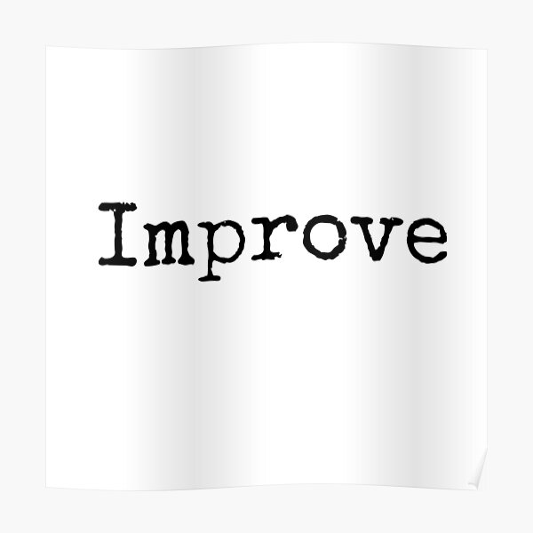 "Improve - Inspirational Word of the Year" Poster for Sale by ...