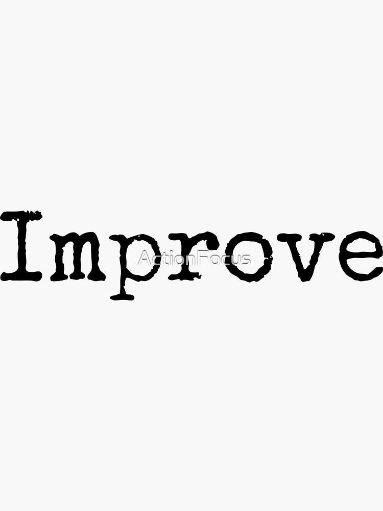 "Improve - Inspirational Word of the Year" Sticker for Sale by ...