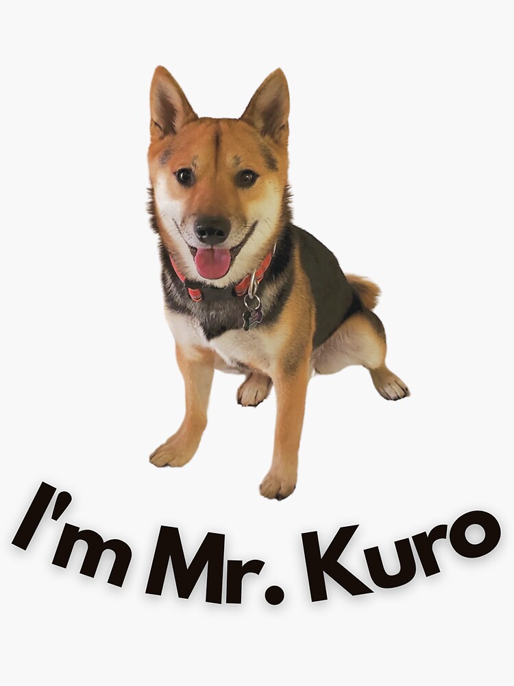 "''I'm Mr. Kuro" - Happy Yellow and Black Shiba Inu Japanese Dog Original Design" Sticker for ...