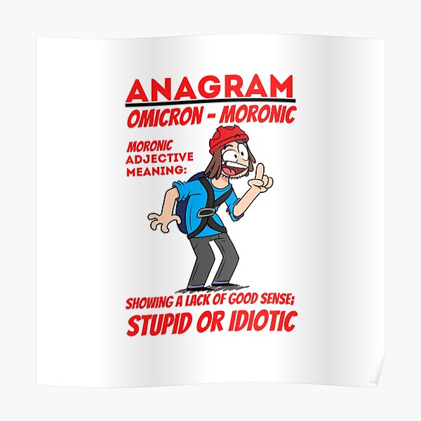 "Idiotic" Poster for Sale by DrawingAndText | Redbubble
