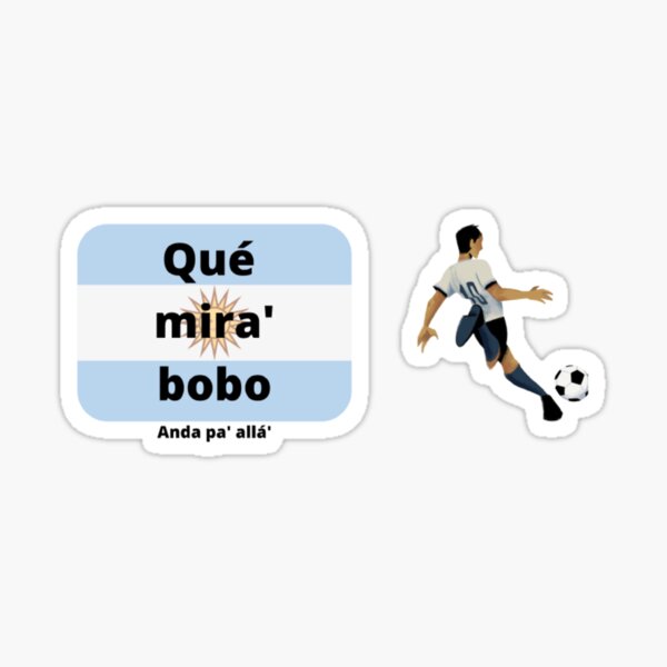 "Qué Miras Bobo" Sticker for Sale by mrschachi | Redbubble