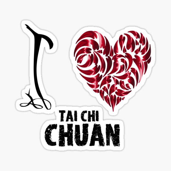 "Tai Chi Chuan T Shirt Design I Love Tai Chi Chuan" Sticker for Sale by ...