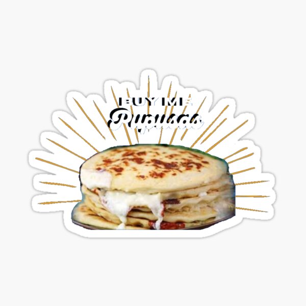 "Buy Me Pupusas | The Savior El Salvador" Sticker for Sale by ...