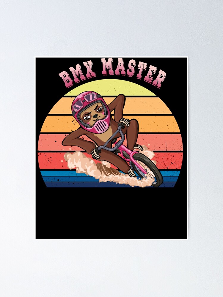 "BMX master sloth on bicycle " Poster for Sale by TipTopTapo | Redbubble
