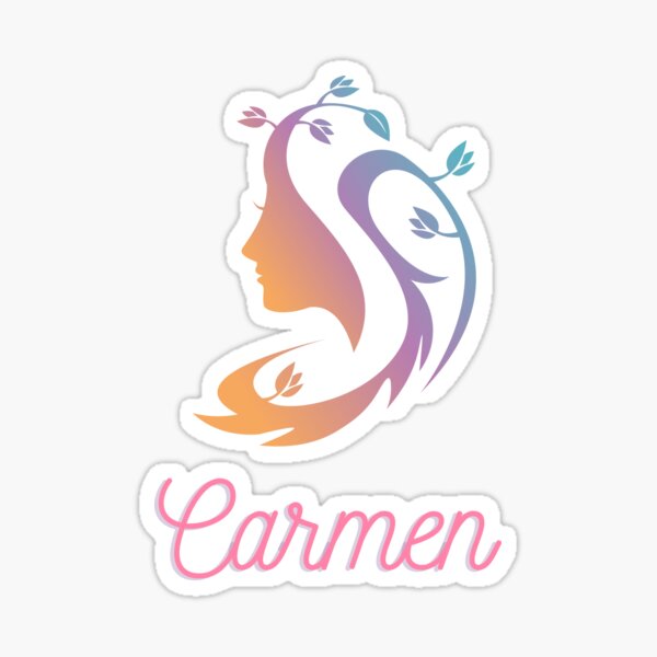 "Carmen Name Epic Feminine Woman, Girl, Lady, Birthday, Celebration ...