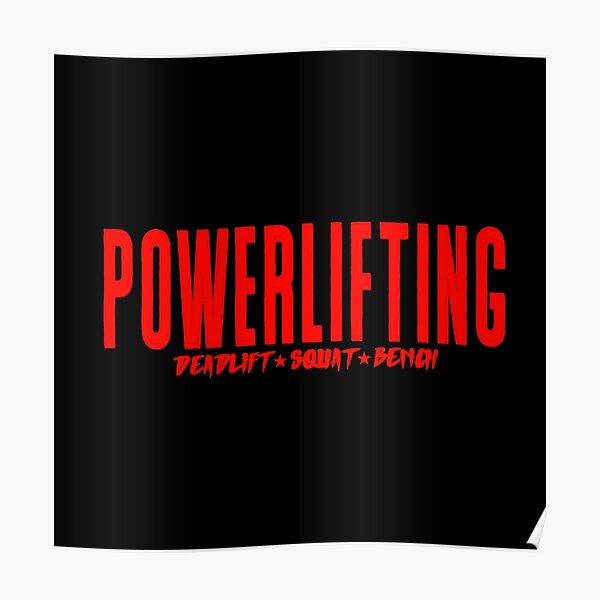 "Powerlifting Deadlift Squat Bench Gym" Poster for Sale by anilbadola ...