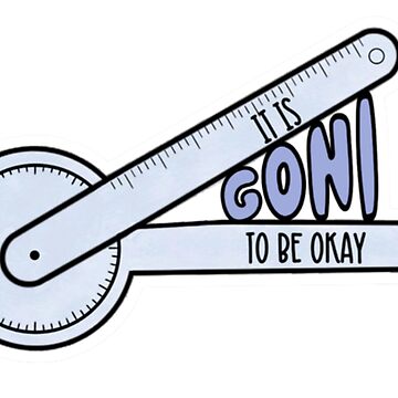 "You're Goni to Be Okay!" Sticker for Sale by DPTswithanxiety | Redbubble