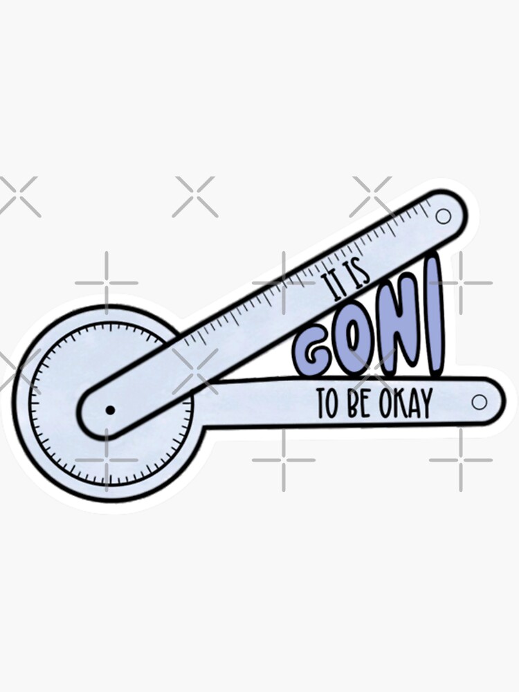 "You're Goni to Be Okay!" Sticker for Sale by DPTswithanxiety | Redbubble