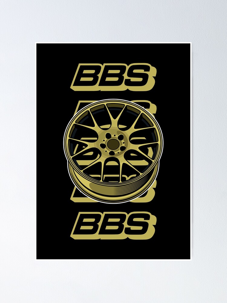 "BBS Rim racing Wheel Car" Poster for Sale by khahanan | Redbubble