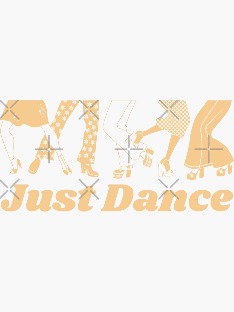 "Just Dance" Sticker for Sale by OneWayOrAnother | Redbubble