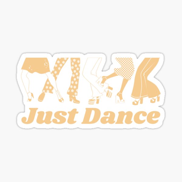 "Just Dance" Sticker for Sale by OneWayOrAnother | Redbubble