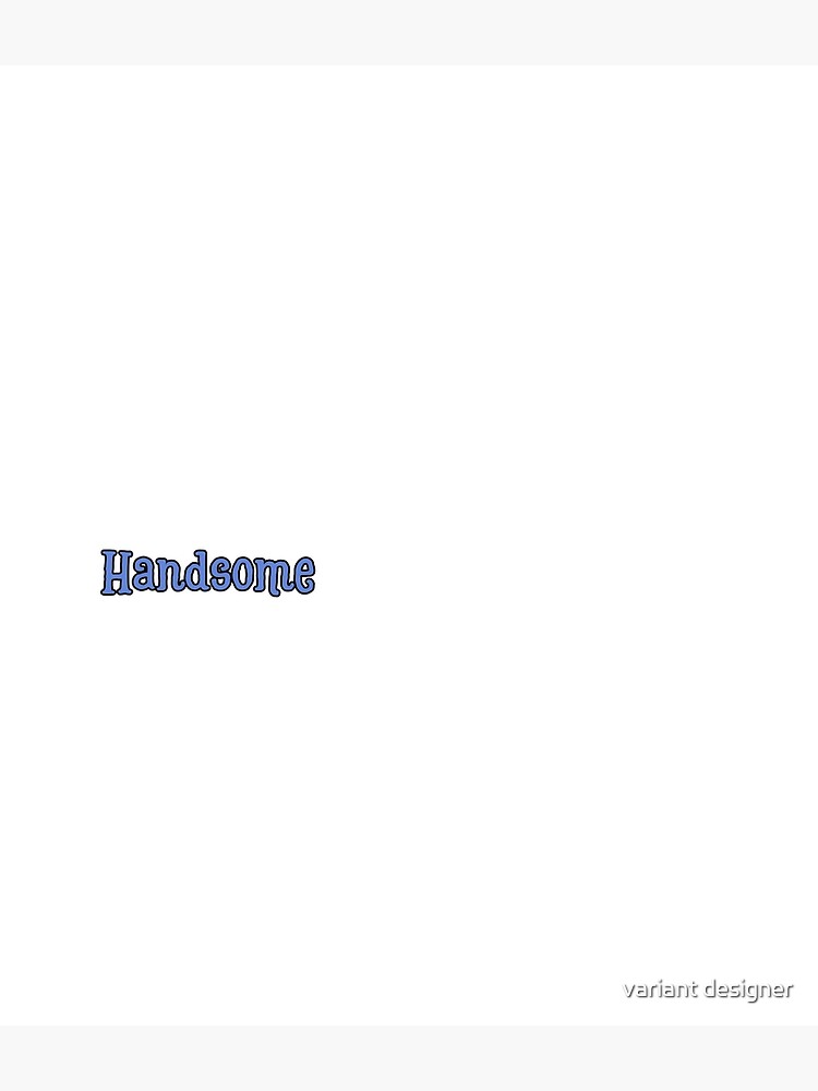 Handsome Finally Found My New Backpacks for Sale | Redbubble