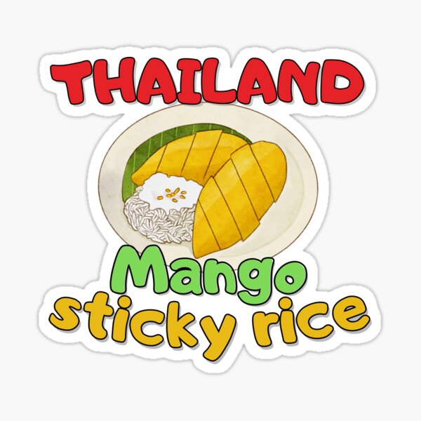 "Mango sticky rice, Thailand, Thai, Thai food, Thailand shirt,Thai ...