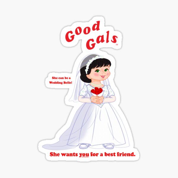 "Good Gals Wedding Belle" Sticker for Sale by Hdamballa | Redbubble