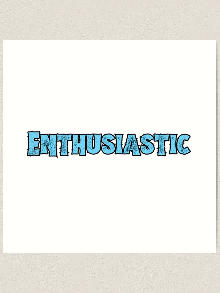 Enthusiastic Word