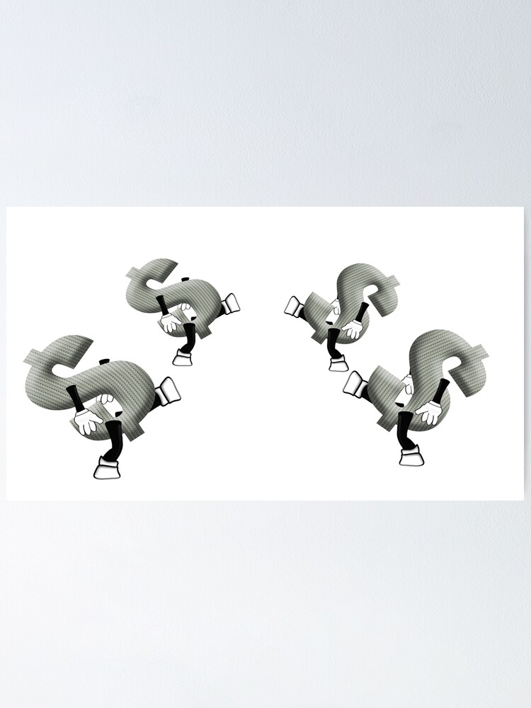"Dancing dollar symbol with an overlay of one dollar bills. " Poster ...