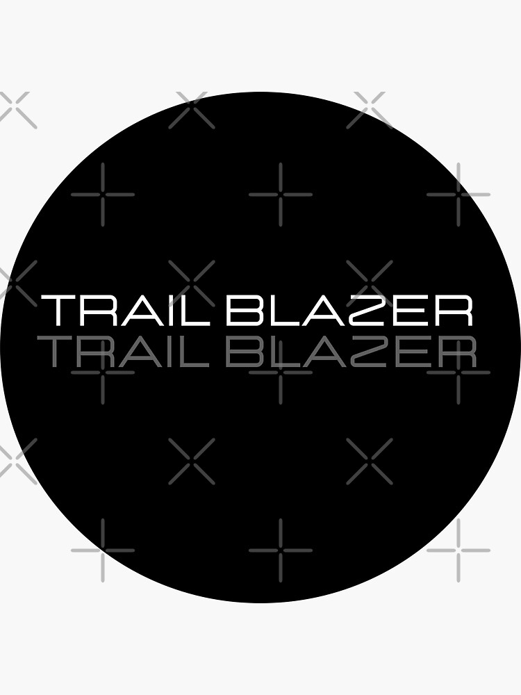 "Trailblazer" Sticker for Sale by timotimdesigns | Redbubble