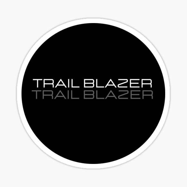 "Trailblazer" Sticker for Sale by timotimdesigns | Redbubble