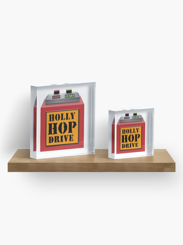 "HOLLY HOP DRIVE (Red Dwarf)" Acrylic Block for Sale by ClaytonHickman ...