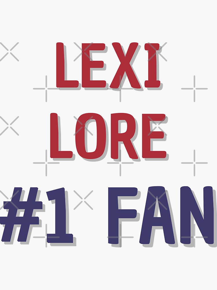 Lexi Lore 1 Fan Sticker For Sale By Rybariuns Redbubble