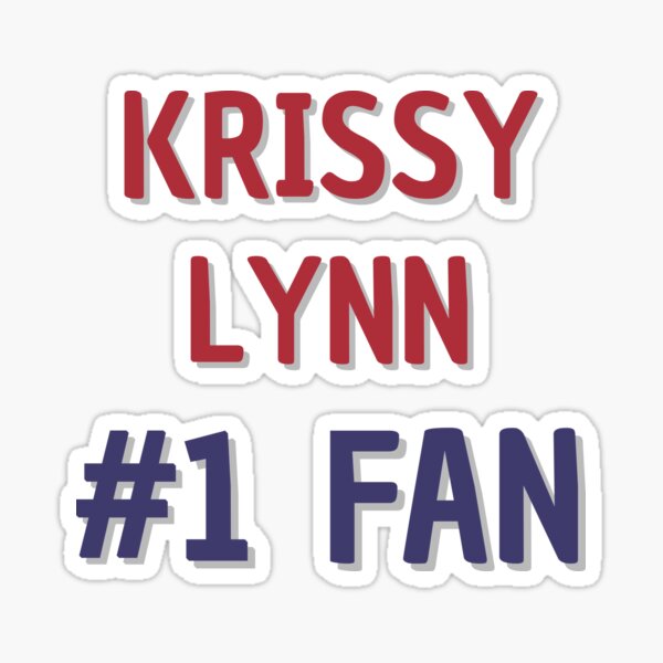 "Krissy Lynn - #1 Fan" Sticker for Sale by Rybariuns | Redbubble