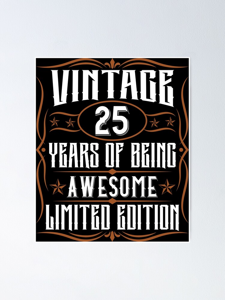 "Vintage 25 Years of being Awsome Lemited Edition, Happy Birthday ...