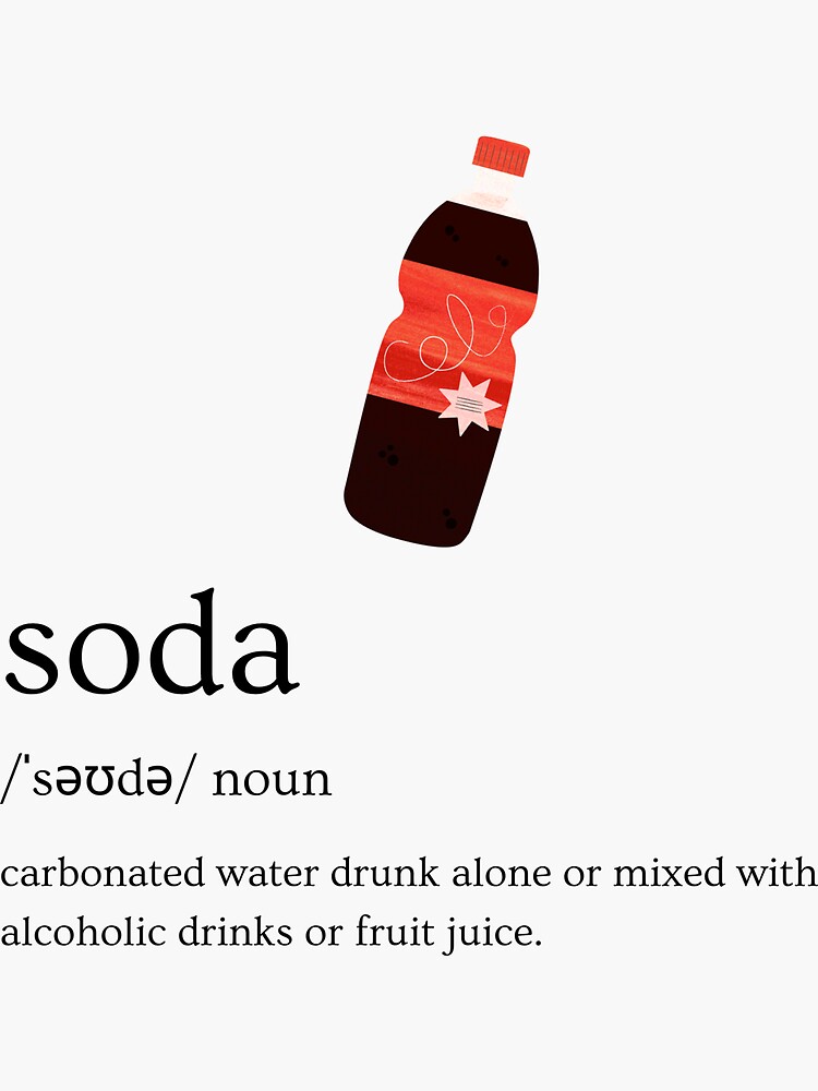 "soda word definition" Sticker for Sale by DinasoDesign | Redbubble