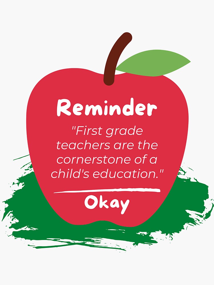 "First Grade Teacher Appreciation Quote" Sticker for Sale by ...