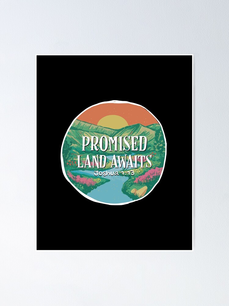 "Your Promised Land Awaits Joshua 1 Verse 13 | I Will Never Leave You ...