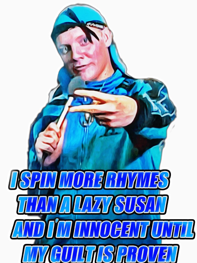 "j-roc i spin more rhymes than a lazy susan" T-shirt for Sale by ...