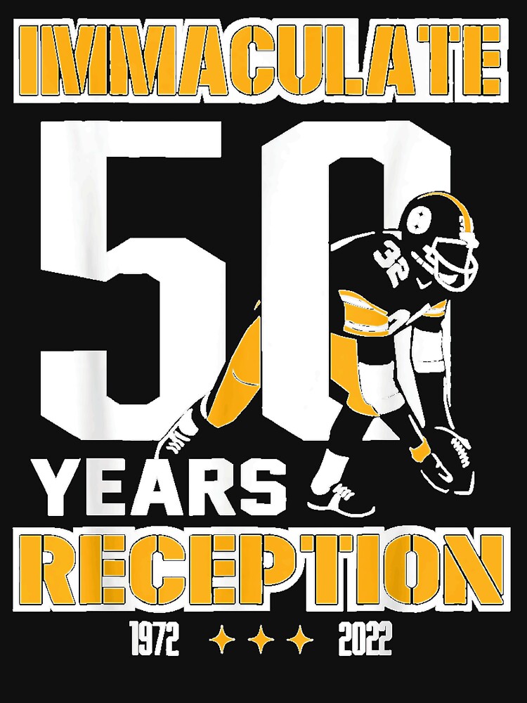 "Immaculate 50 Years Reception Pittsburgh Him Her Men Women" T-shirt ...