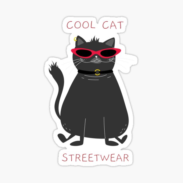 "Cool Cat, Streetwear!" Sticker for Sale by Tsako | Redbubble