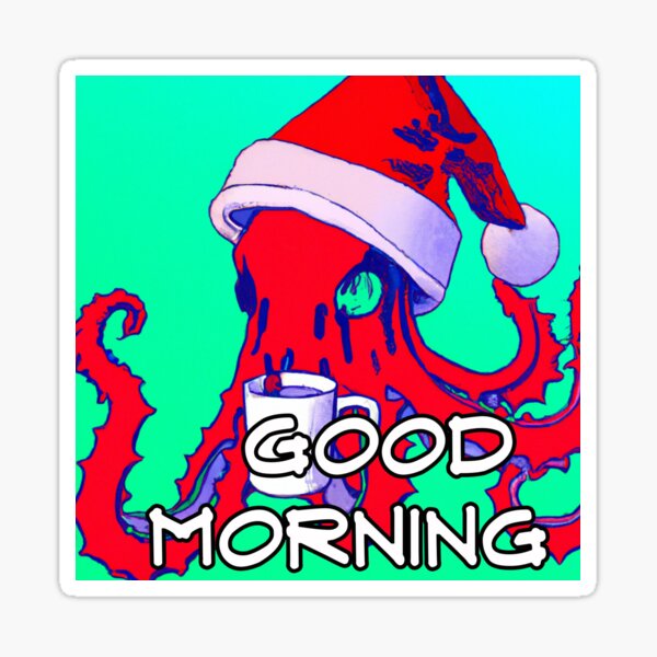 "Cthulhu with a cup of coffee in new year Christmas hat morning routine ...