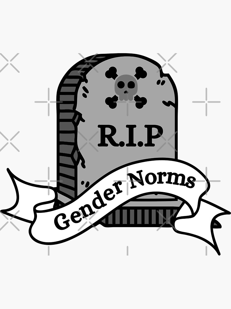 "R.I.P Gender Norms" Sticker for Sale by daybae-designs | Redbubble