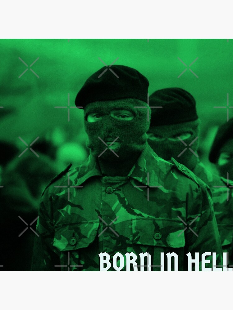 "BORN IN HELL" Poster for Sale by Janty1888 | Redbubble